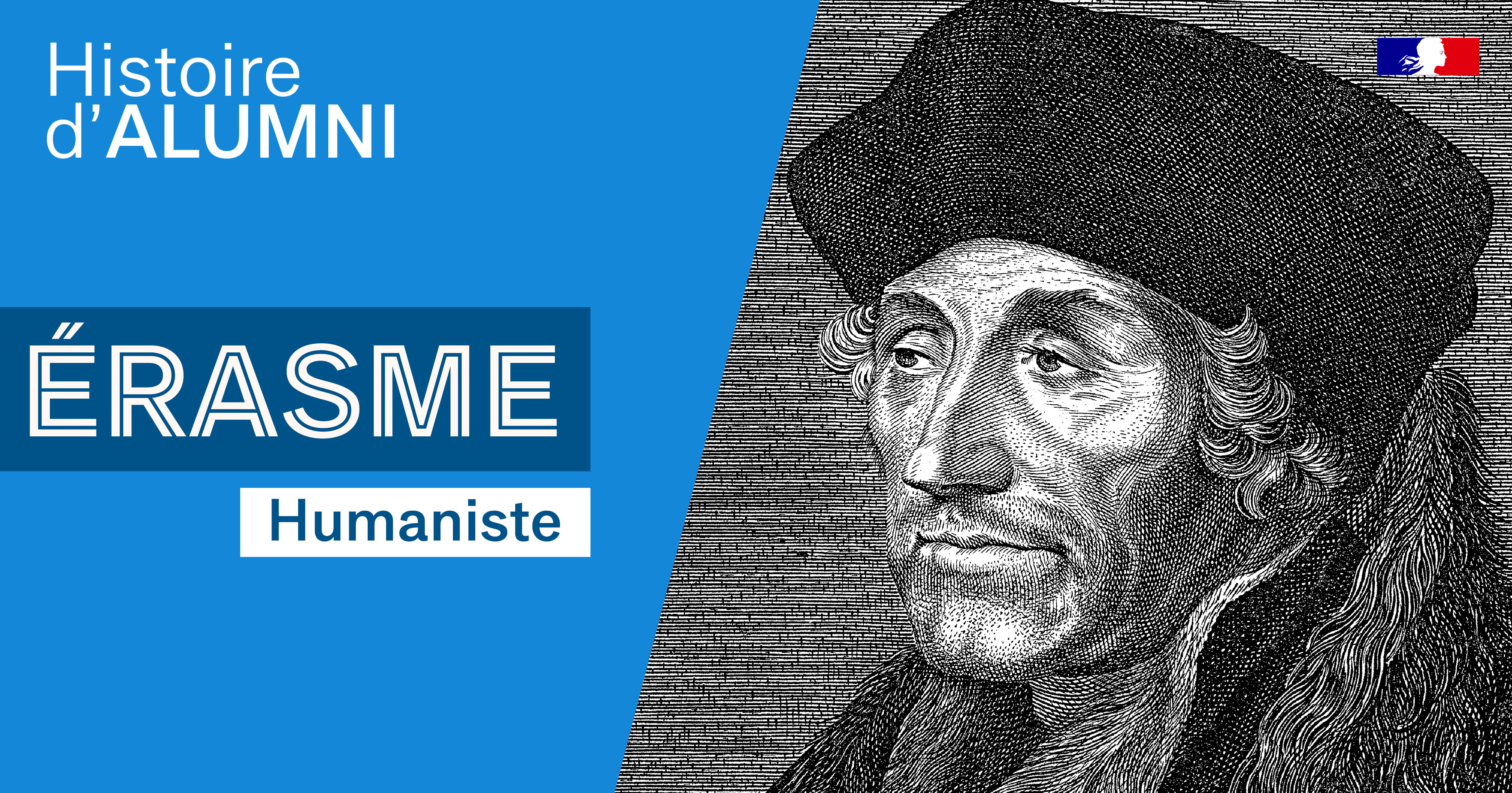 Histoire d’alumni : ERASME, humaniste
